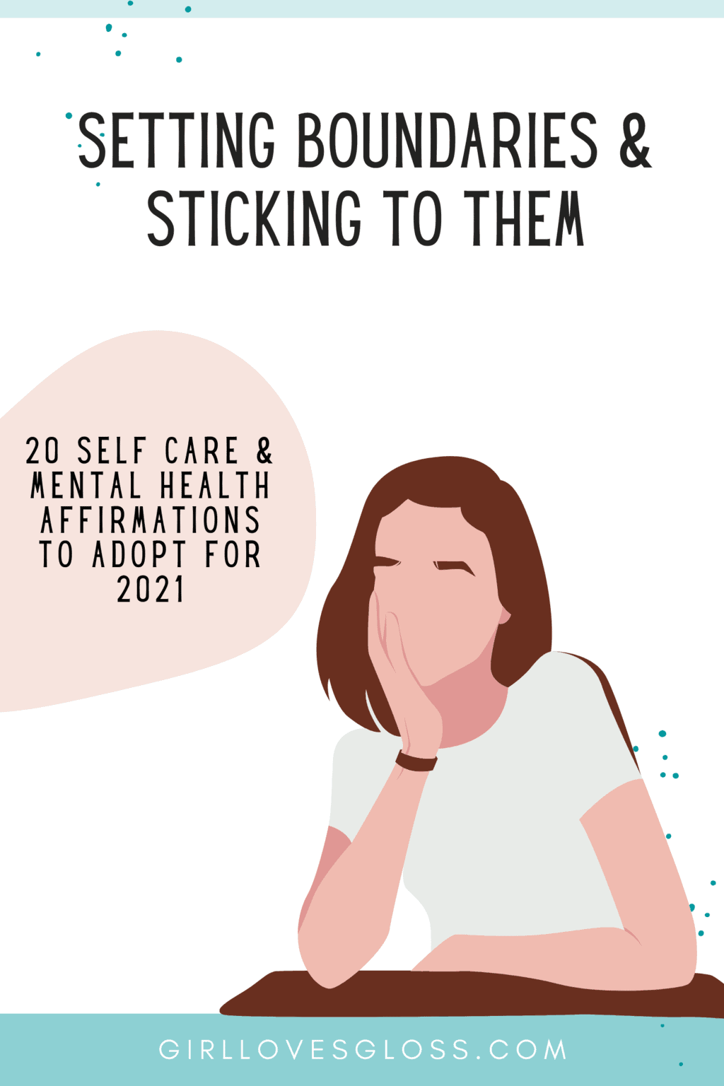 20 Personal Growth & Mental Health Self-Care Affirmations • Girl Loves ...